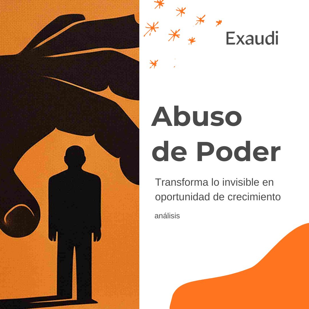 Abuso de Poder: Transforma lo invisible en oportunidad de crecimiento ...